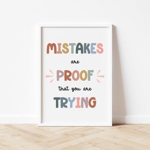 Mistakes Are Proof That You Are Trying, Classroom Printables ...