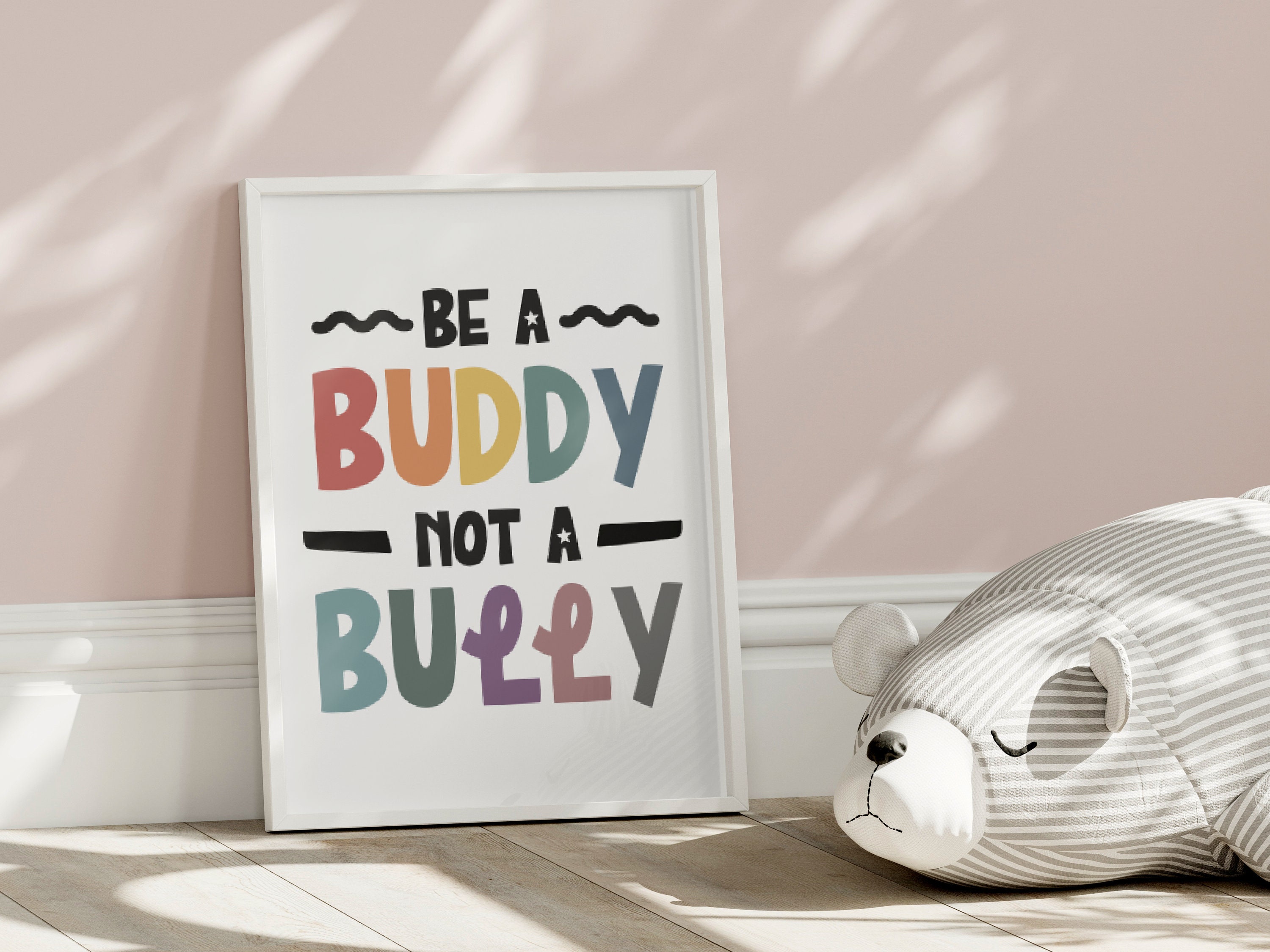 Be A Buddy Not A Bully Printable Wall Art, Anti Bully Classroom Poster ...