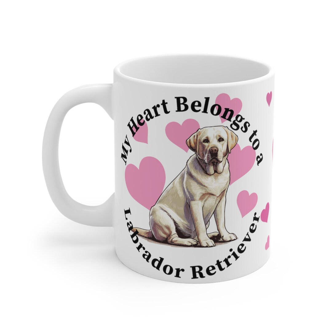 Custom My Heart Belongs to a Labrador Retriever Mug, Custom Valentine's ...