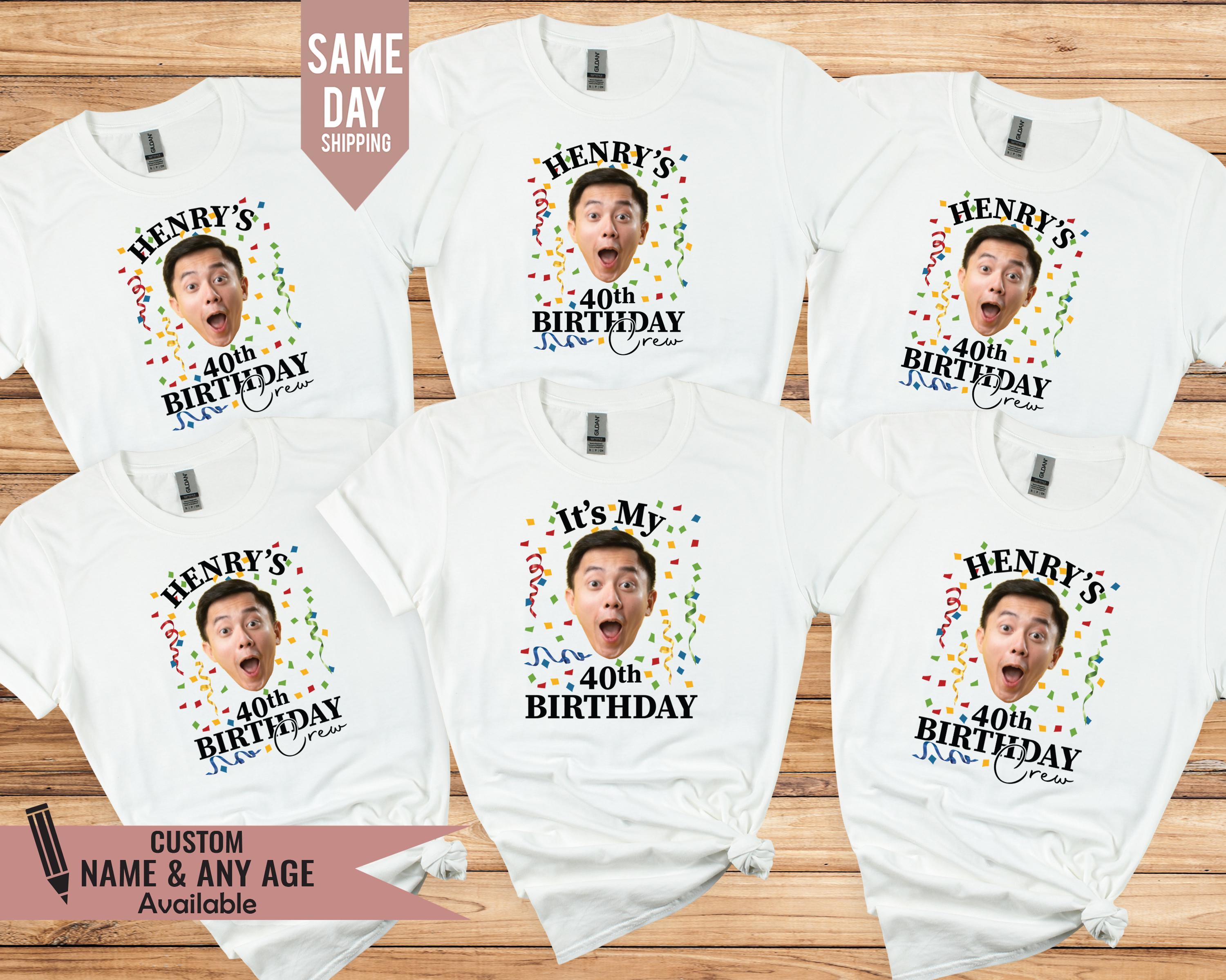 Custom Birthday Photo Shirt: Personalized Face Name Tee, Matching Group ...