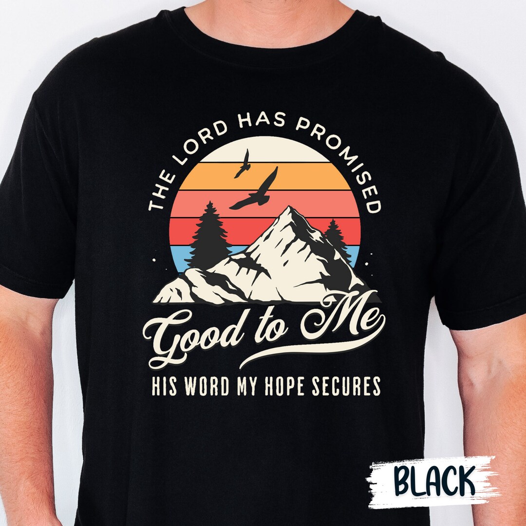 The Lord Has Promised Good to Me Comfort Colors Men's T-shirt, Amazing ...