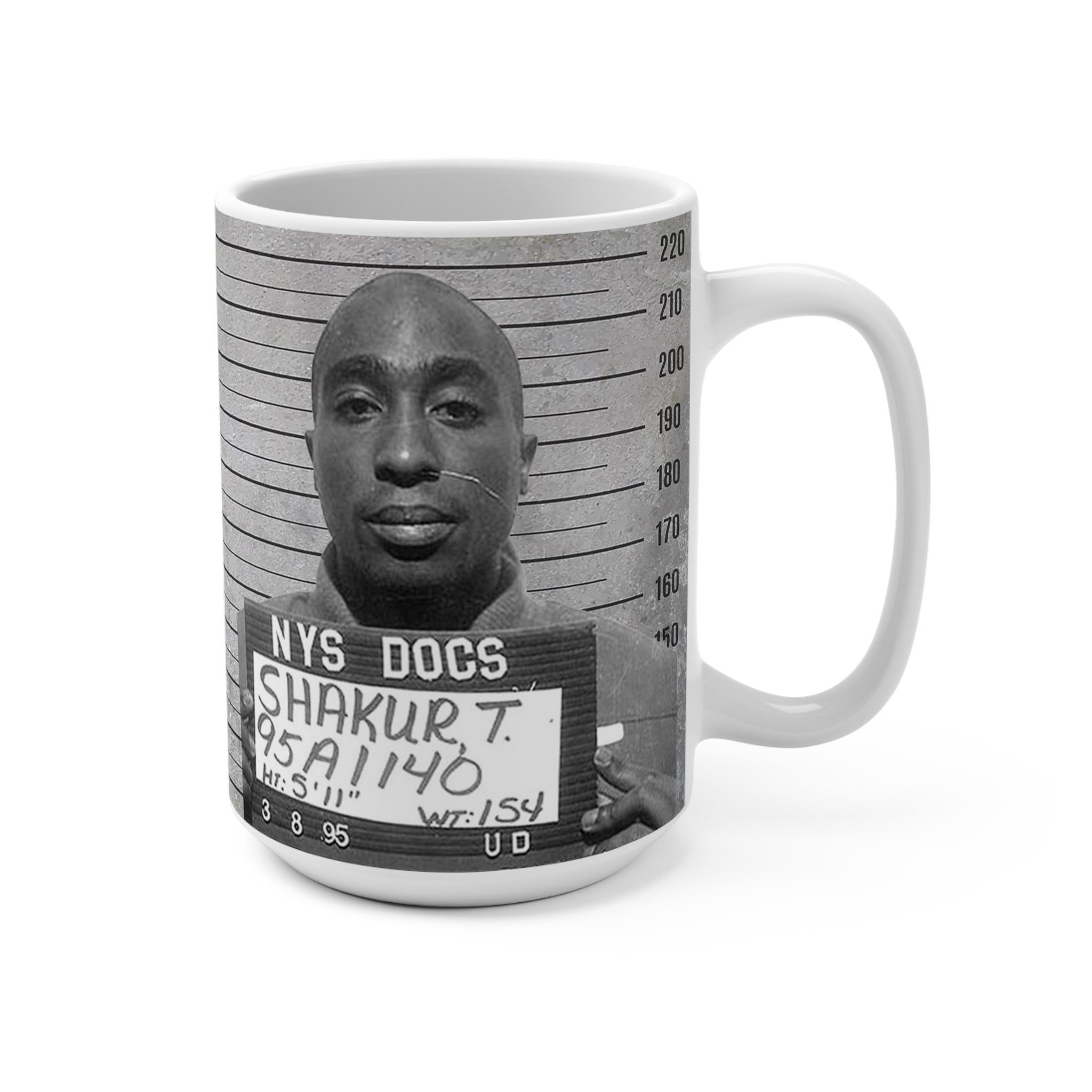 TUPAC SHAKUR Inspirational Quote, Celebrity Mugshot, Funny Coffee Mug ...