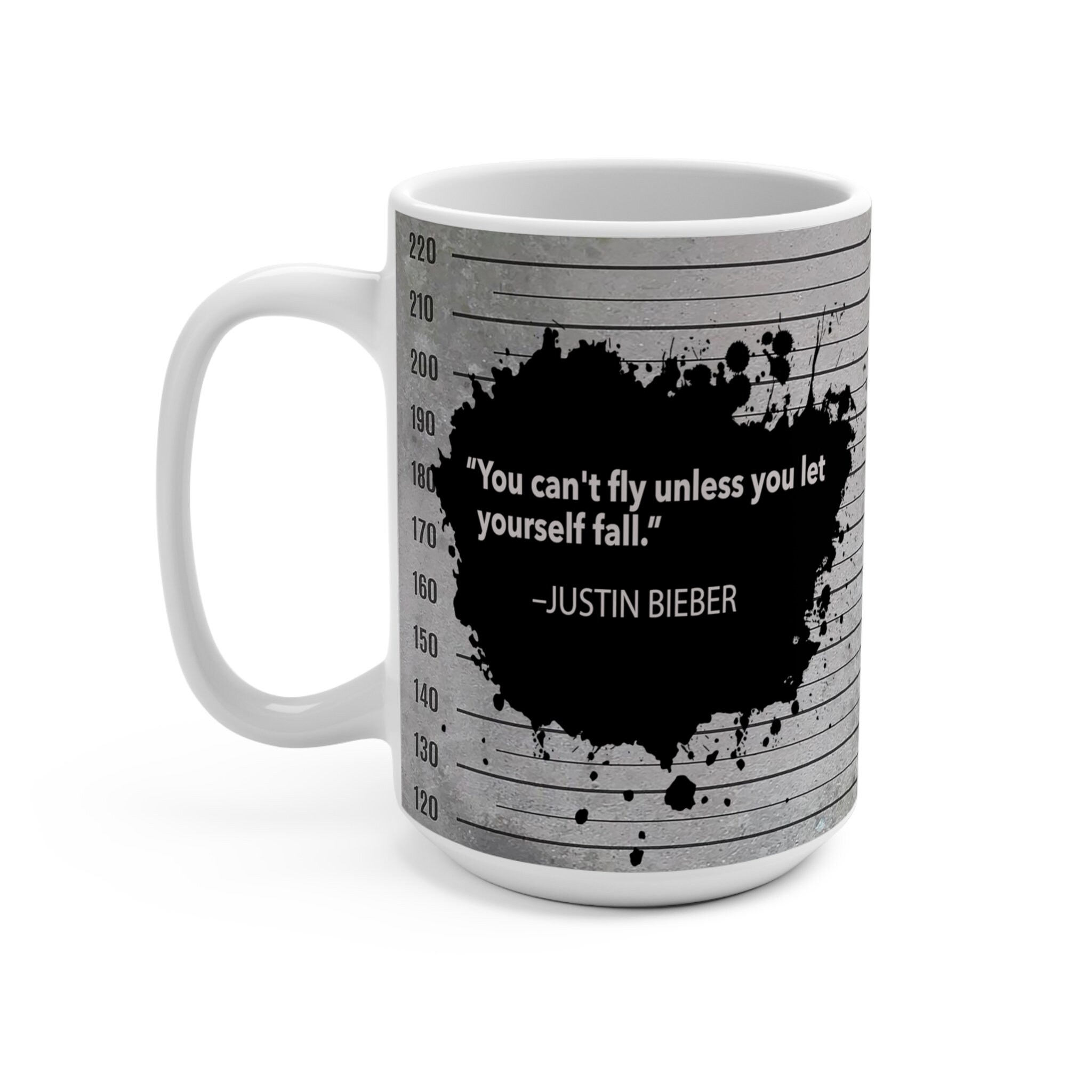 JUSTIN BIEBER Inspirational Quote, Celebrity Mugshot, Funny Coffee Mug ...