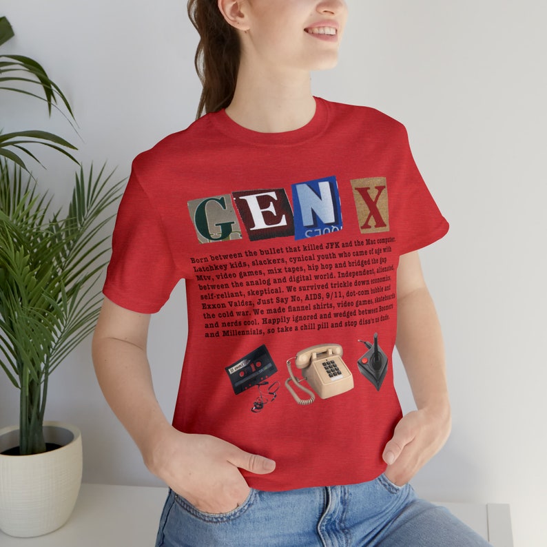 GEN X Shirt, Generation X Tshirt, Gen X Quote T-shirt, 80s T Shirt, 70s ...