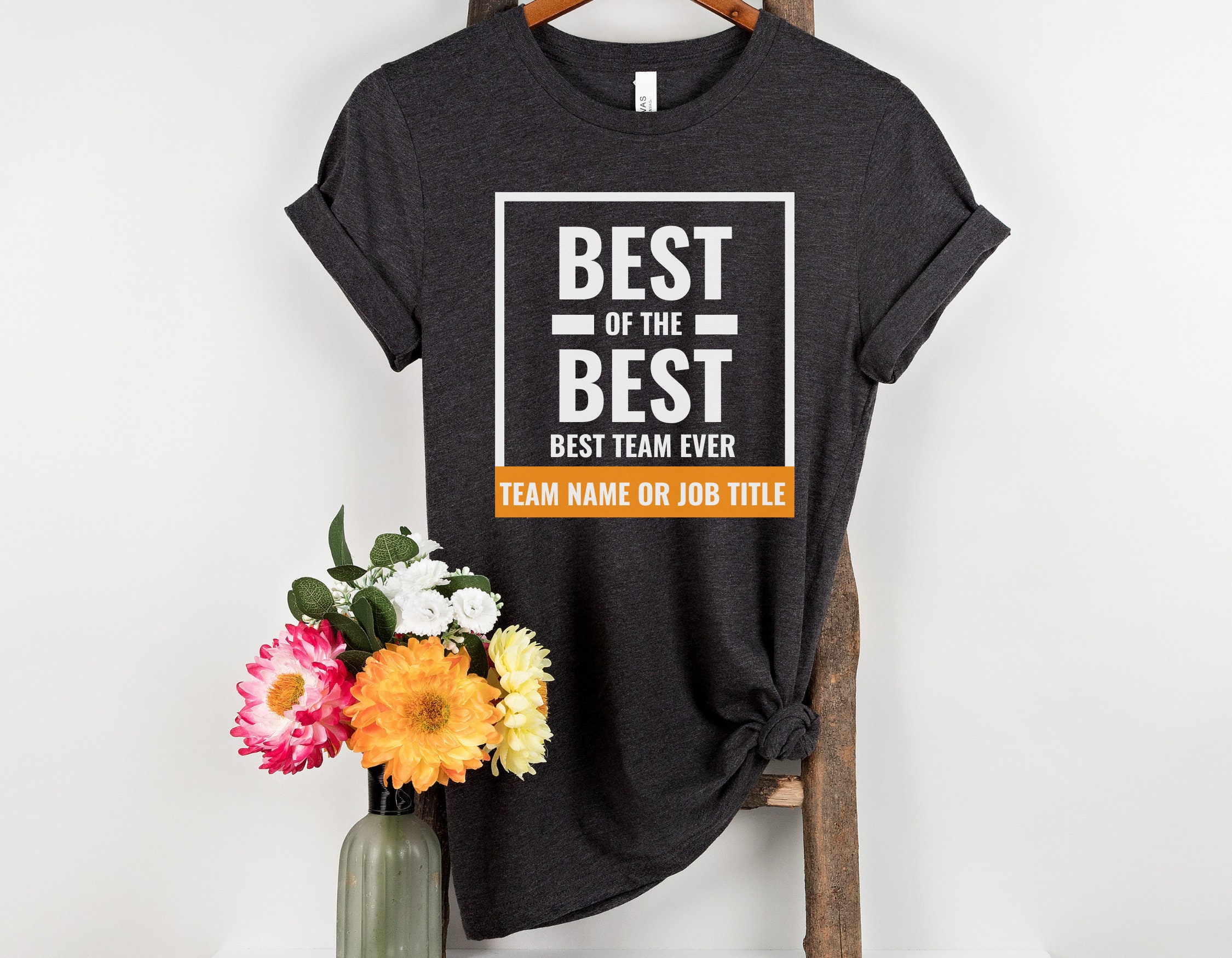 Custom Best Team Ever Shirt Custom Group Shirt Coworker Gift Idea ...