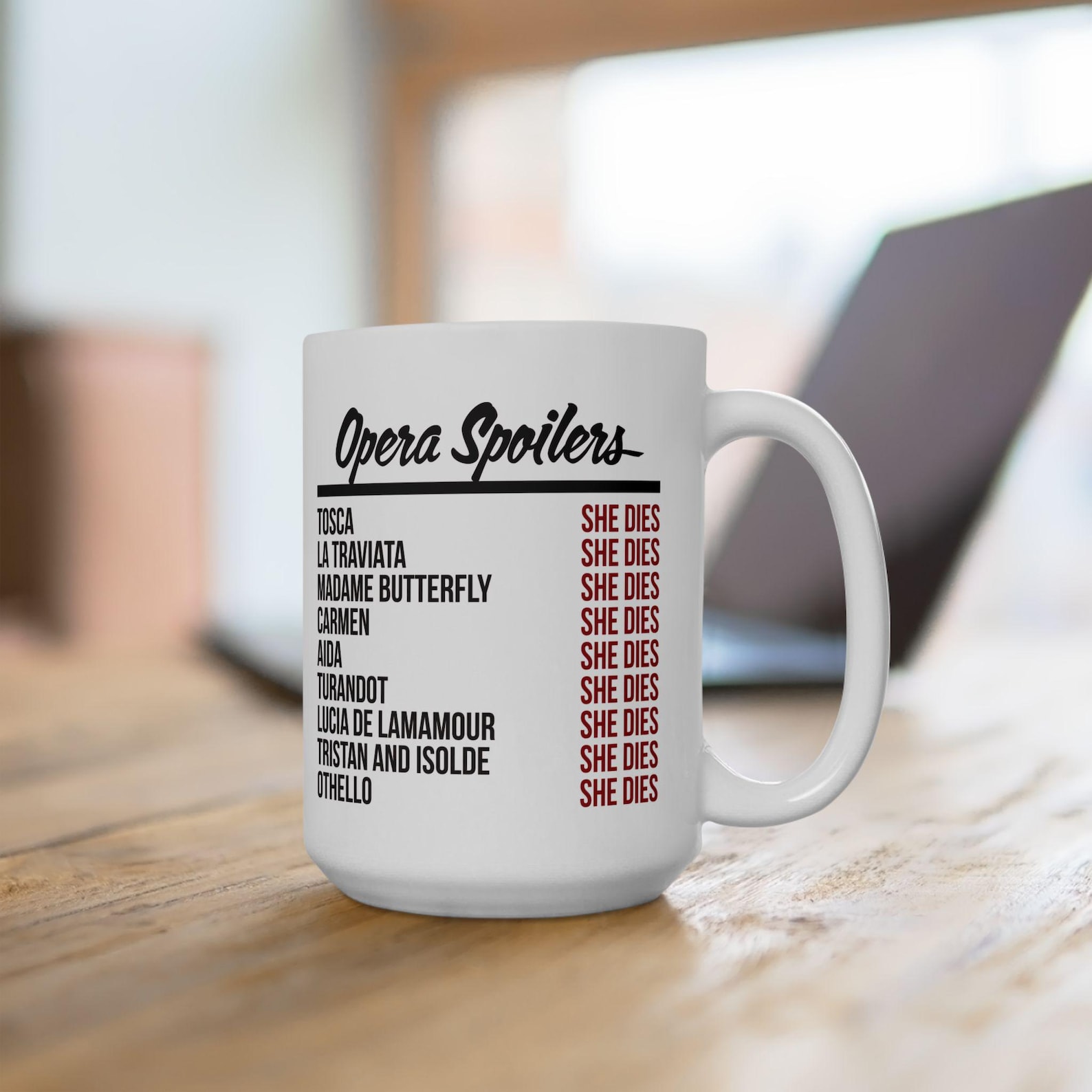 Opera Spoilers Coffee Mug: Funny Opera Lover Gift (11oz 15oz) - Etsy