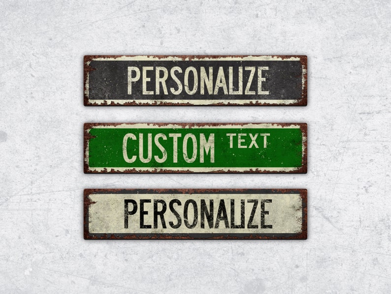 Rusted Custom Street Sign Custom Metal Sign Personalized Street Sign ...