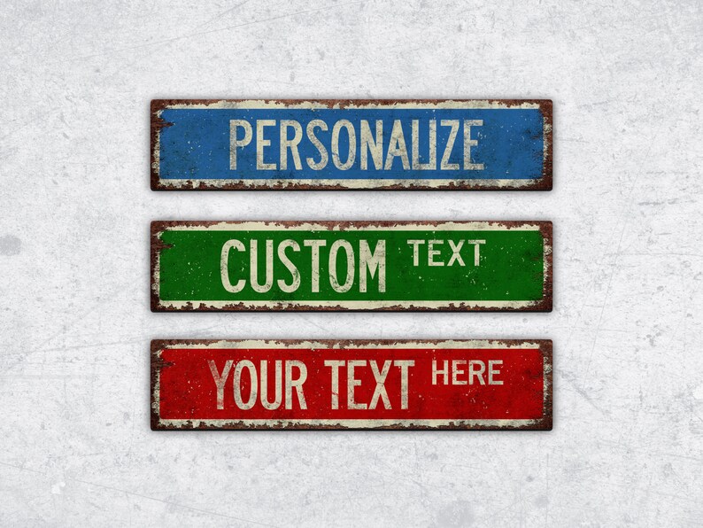 Rusted Custom Street Sign Custom Metal Sign Personalized Street Sign ...
