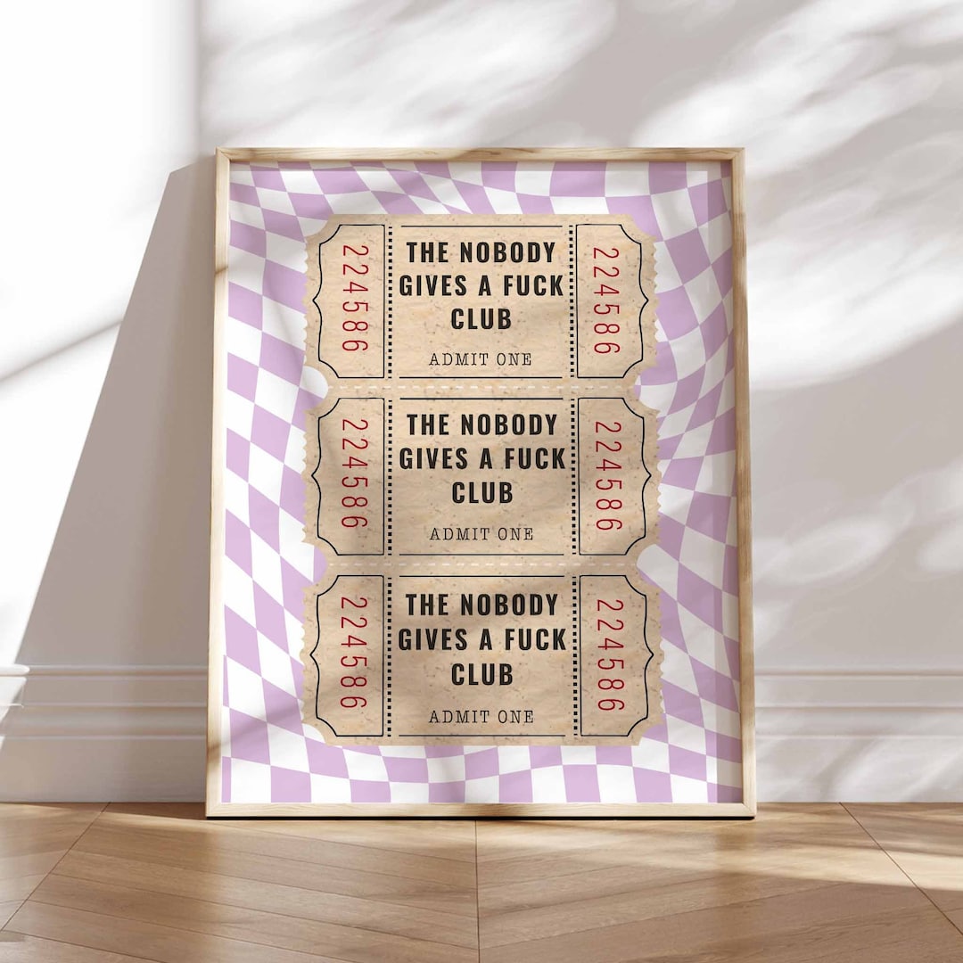 Funny Vintage Ticket Wall Art "the Nobody Gives a F*ck Club Admit One ...