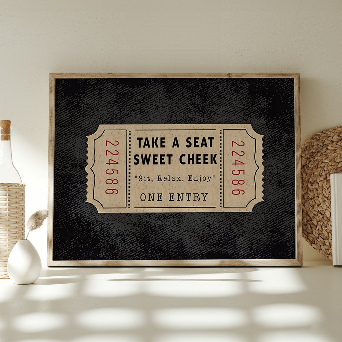 Funny Bathroom Ticket Print | "take a Seat Sweet Cheek" UNFRAMED Poster ...