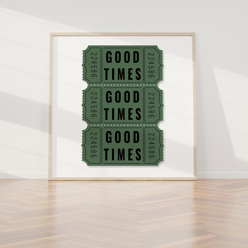 Retro Good Times Tickets Dark Green, Aesthetic Trendy Printable Poster ...