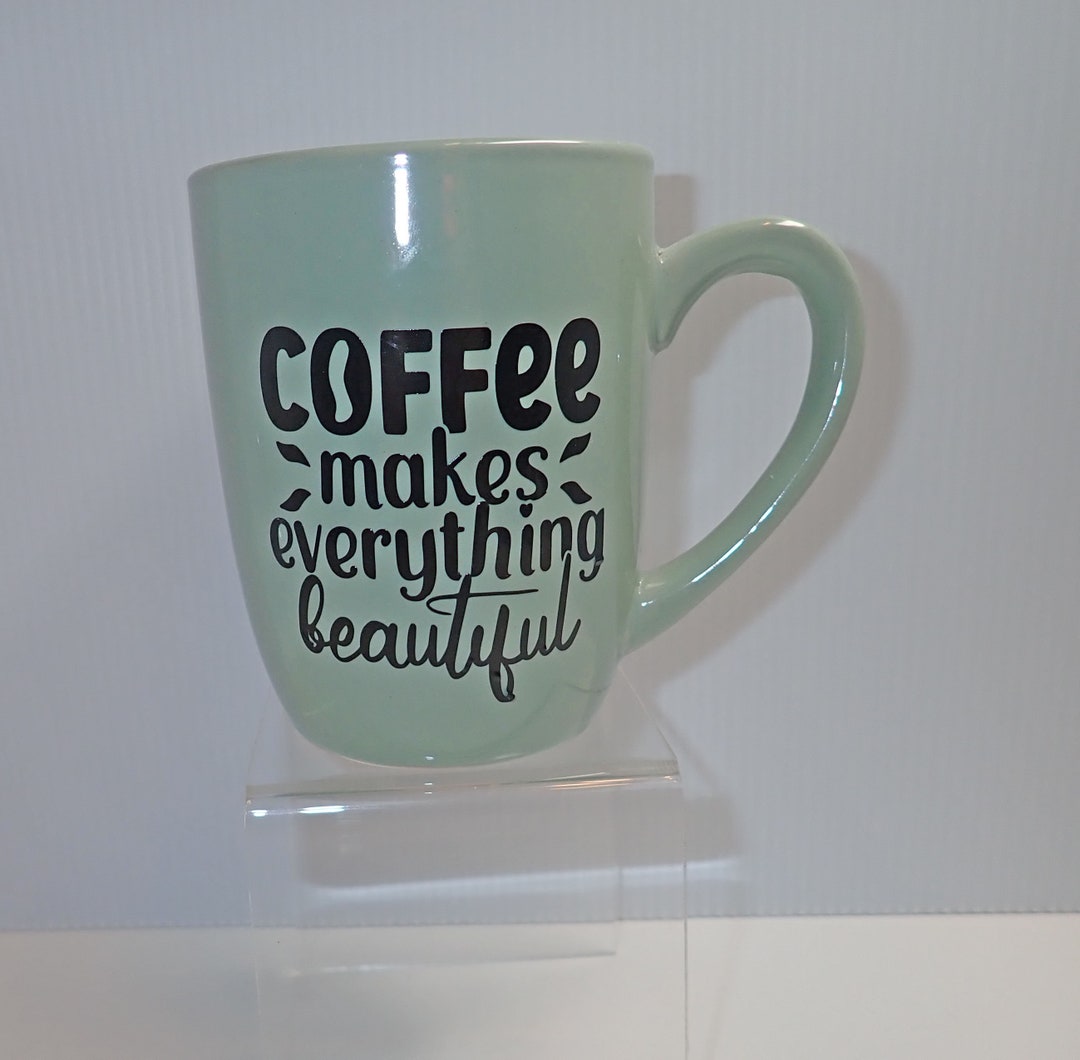 11 Oz, Coffee Cup, Mug, Sage Green, Ceramic, Wording, Gift - Etsy