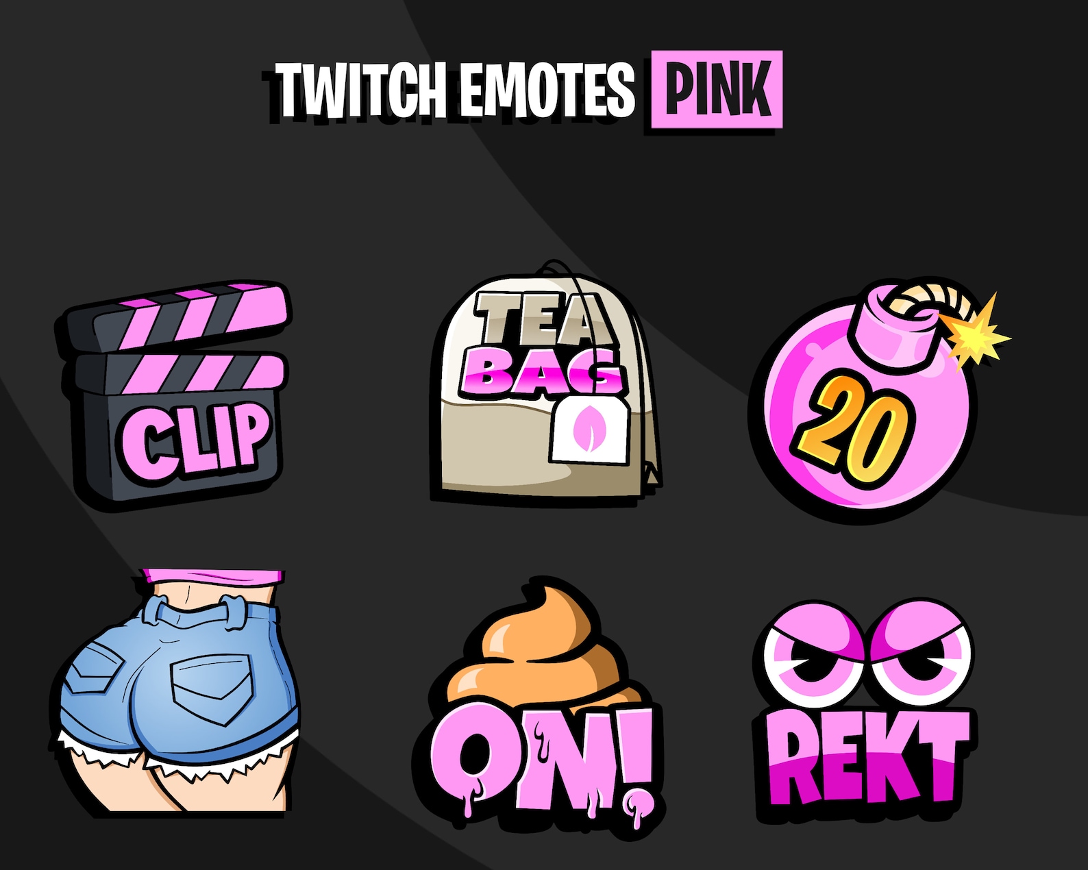 Twitch Emotes, Kick Emotes, Booty Emote, Rekt Emote, 20 Bomb Emote, Tea ...