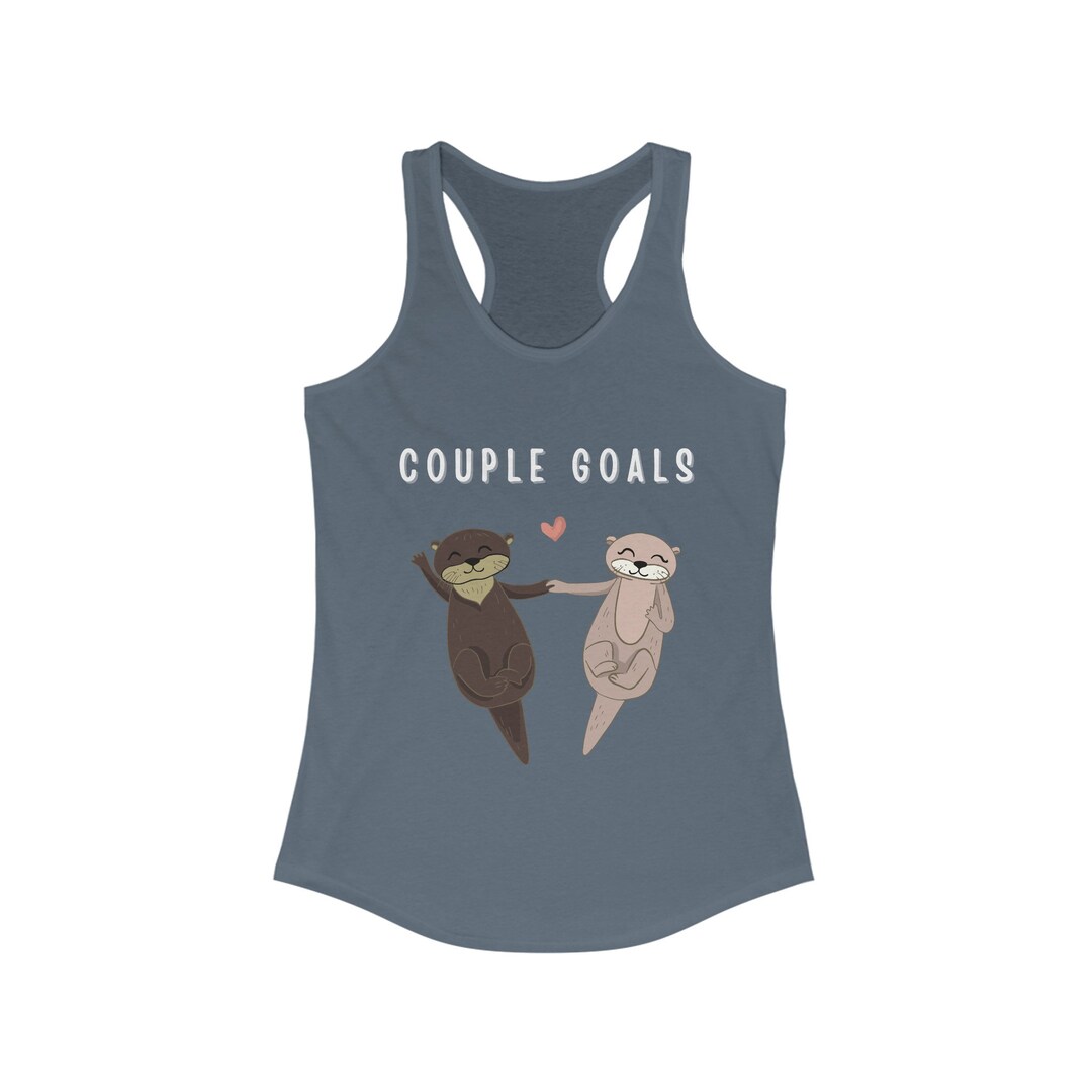 Couple Goals Shirt, Relationship Goals, Cute Couples Shirts, Otters ...