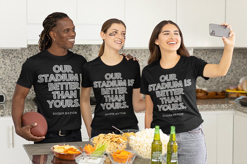 Our Stadium is Better Than Yours Raider Nation Shirt, NFL Football ...