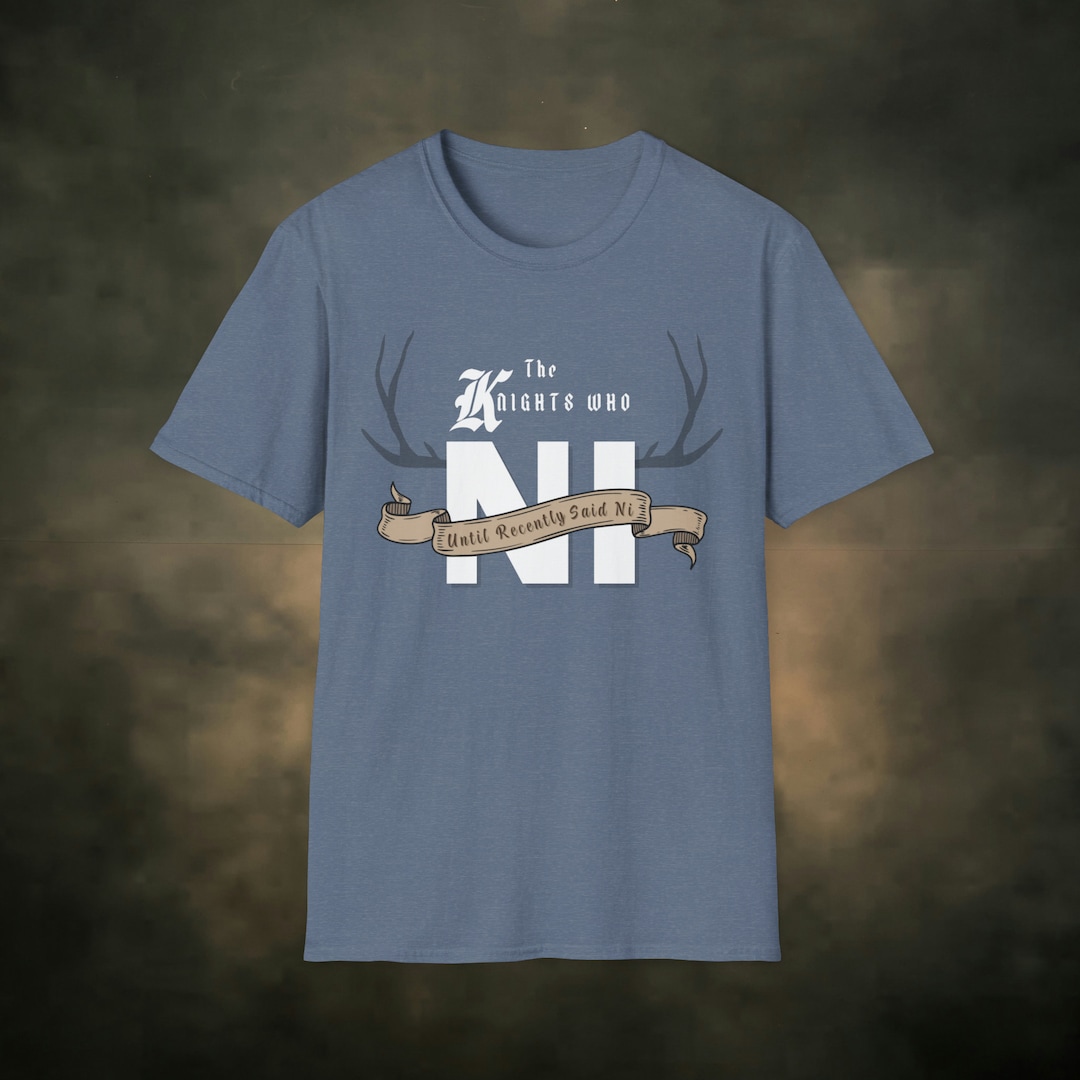 Knights Who Recently Said Ni Shirt, Monty Python Holy Grail Gifts ...