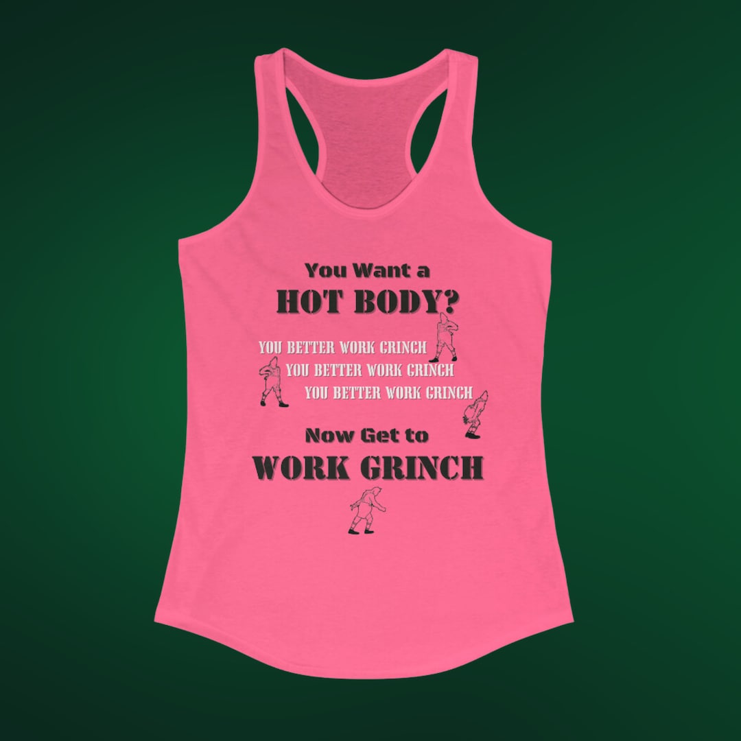 You Better Work Grinch Grinch T Shirt Grinch Christmas Tank - Etsy