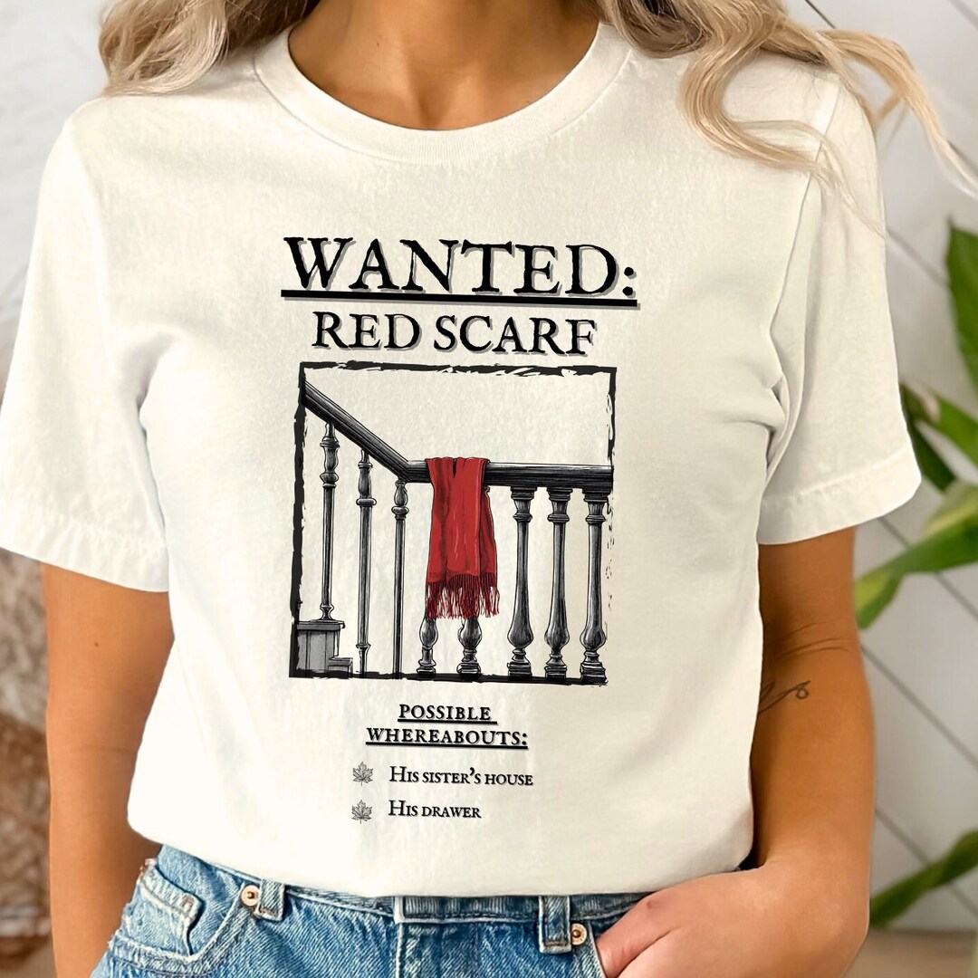 Red Scarf Wanted Poster, Funny Swifty Shirt, Missing Scarf Poster ...
