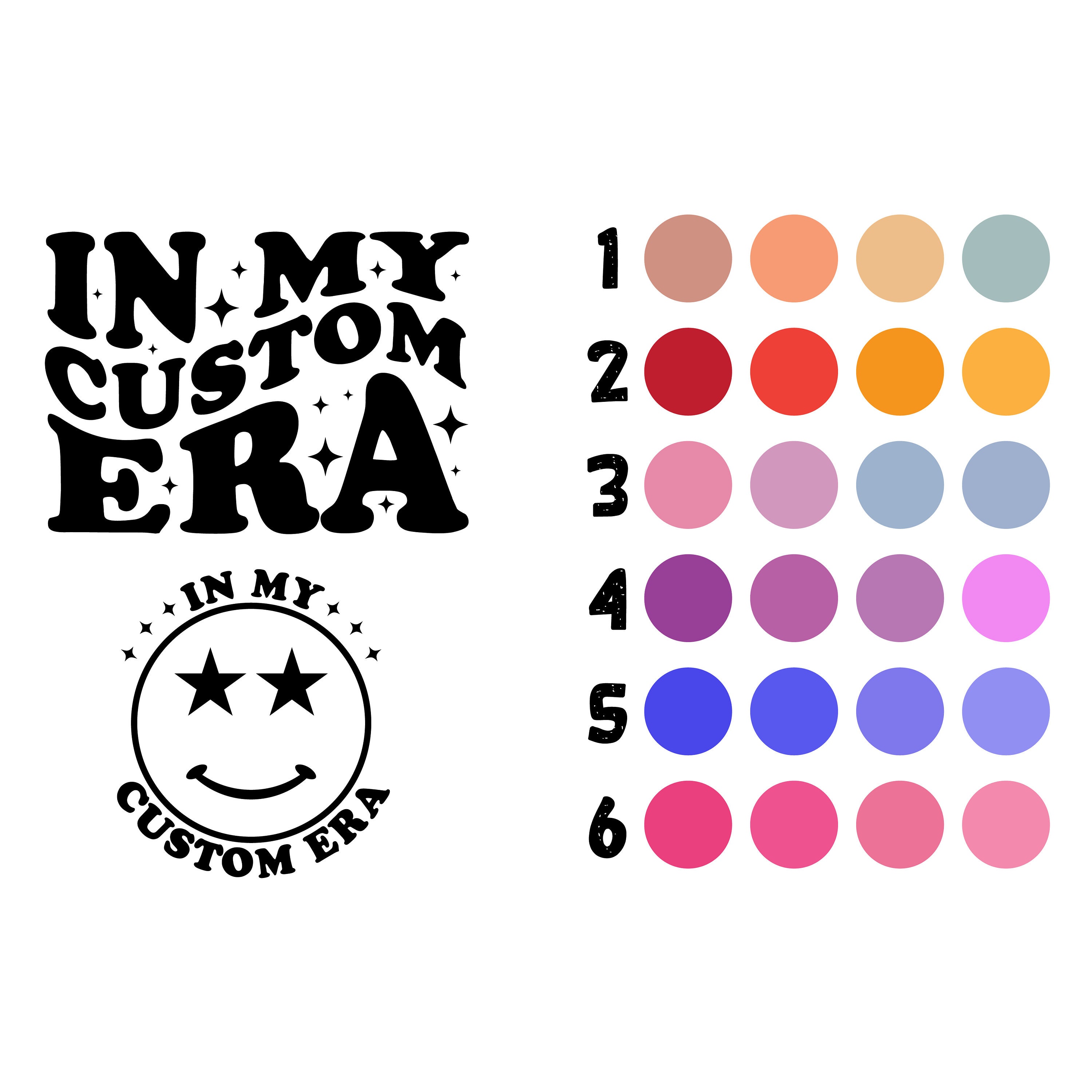 In My Personalized Era Svg, in My Custom Era PNG, in My Era SVG, Custom in My Era Svg Png ...