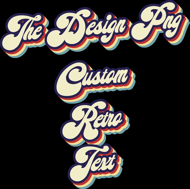 Retro Custom Text PNG, Custom Retro Design, Digital Download Png ...