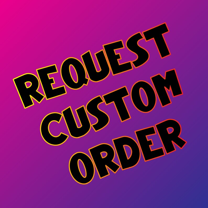 Custom Request Order Custom Design Font Png Digital Download Png Sublimation Design Trendy 