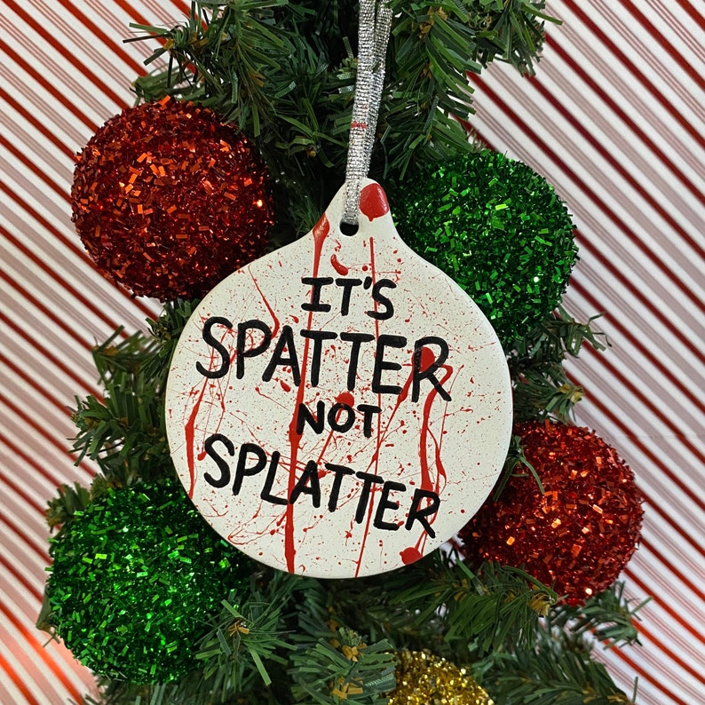 Crime Scene Spatter Not Splatter Ornament- Bloody- Crime Scene- Crime ...