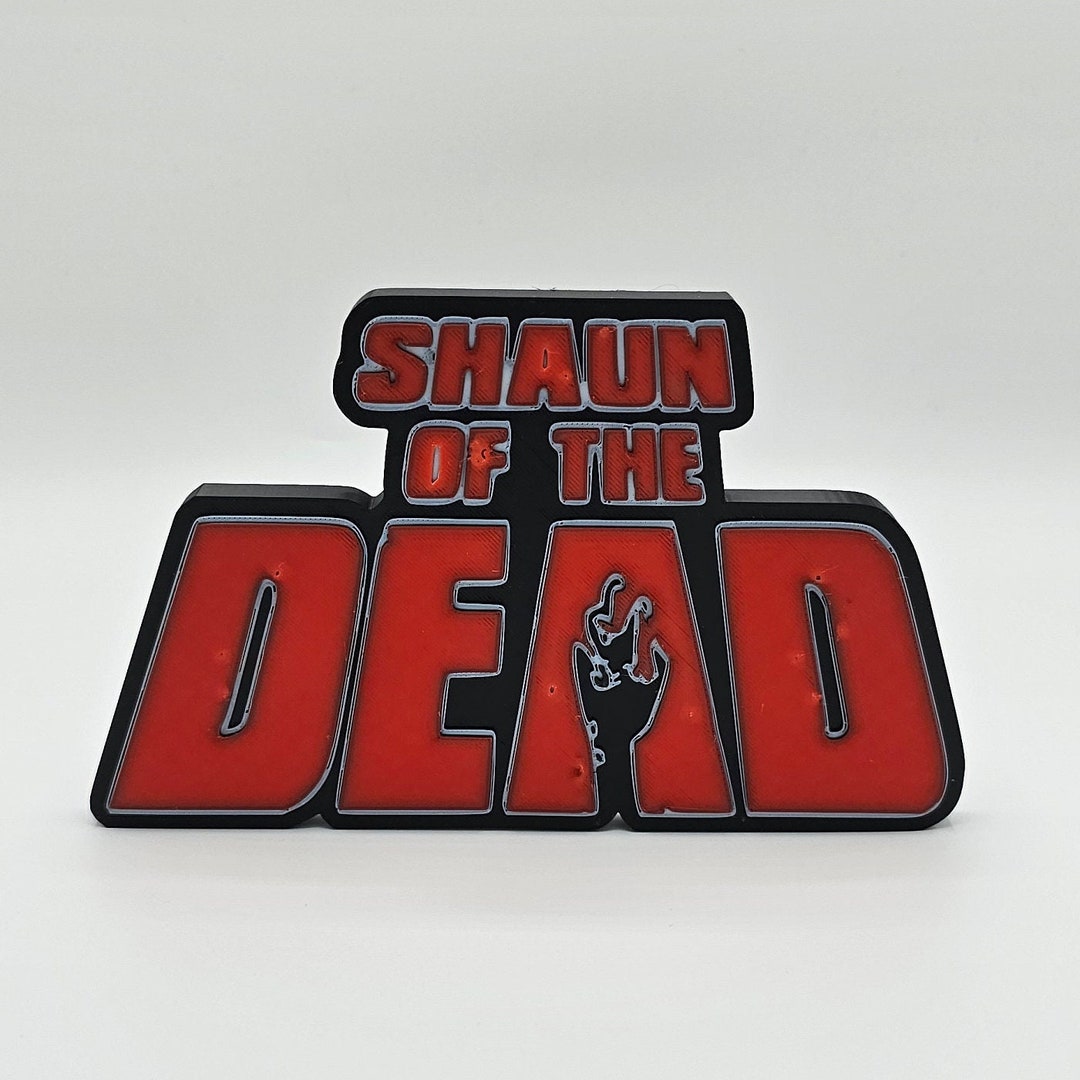 3D Printed Shaun of the Dead Movie Logo Stand | Shelf Display ...