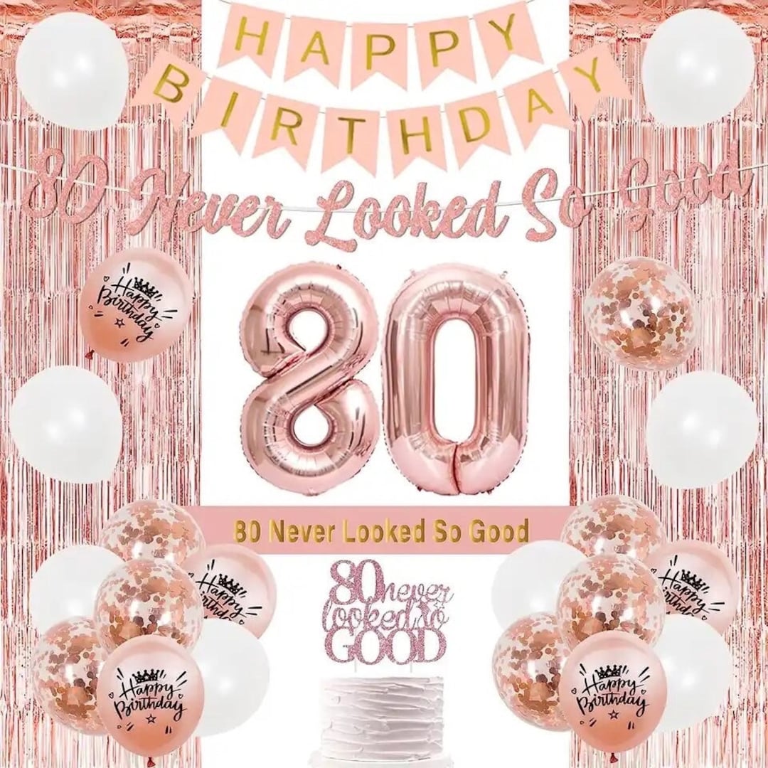 Rose Gold 80th Birthday Party Decorations for Women 80 Never Looked so ...