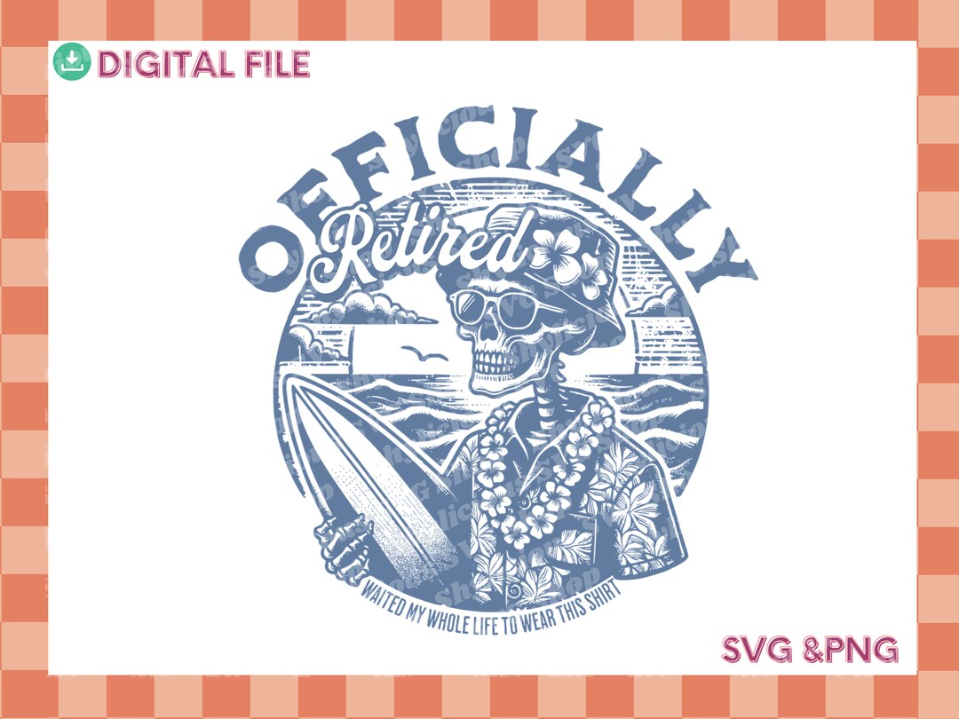 Officially Retired Svg, Retirement Svg, Happy Retirement Svg, Funny ...