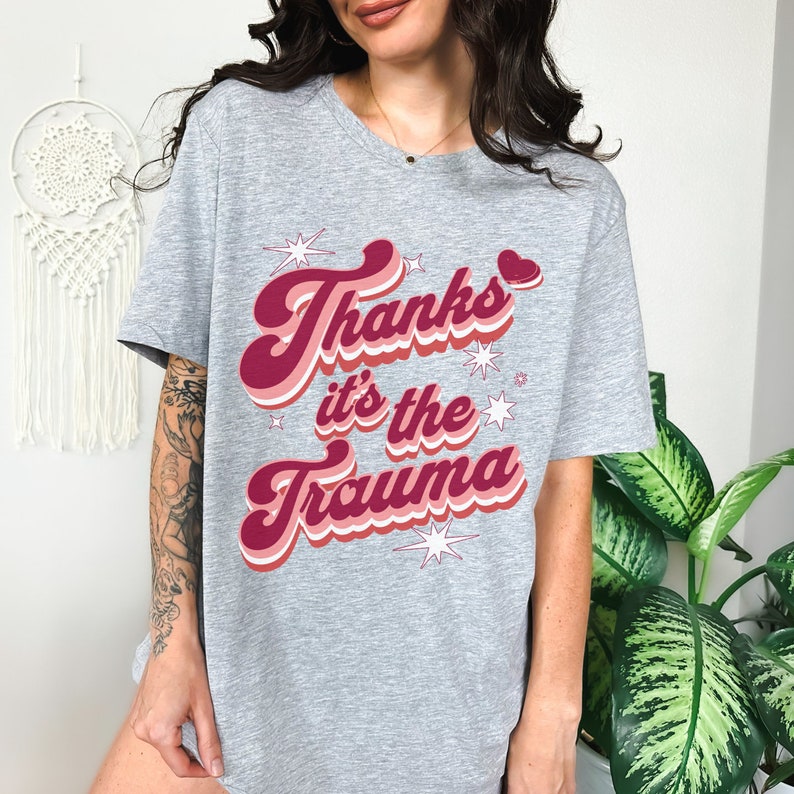 Thanks Its the Trauma, Trauma Svg, Mental Health Svg, Adhd Svg, Anxiety ...