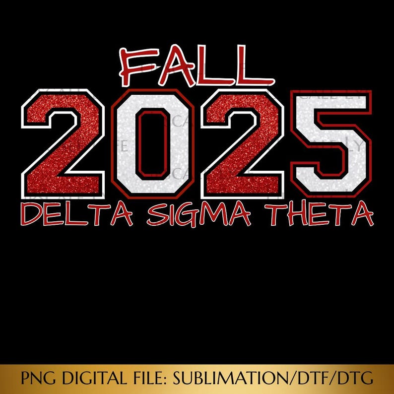 Fall 2025 Delta Sigma Theta PNG: Dtf/sublimation Design (digital ...