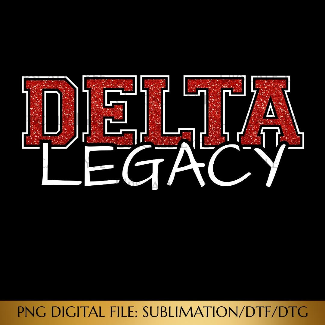 Delta Legacy PNG: DTF Sublimation Design (digital Download) - Etsy