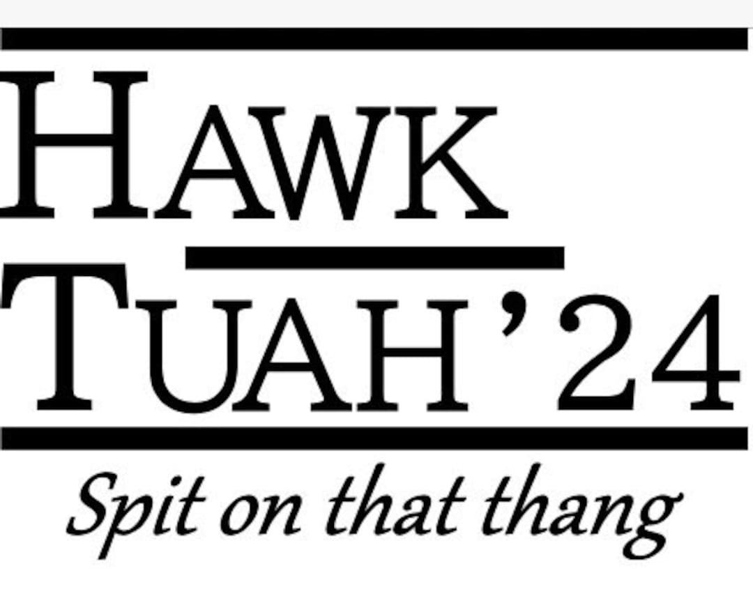 Hawk Tuah Svg - Etsy