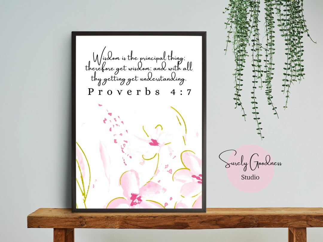 Printable Bible Verse Wall Art, KJV Proverbs 4:7, Proverbs Printable ...