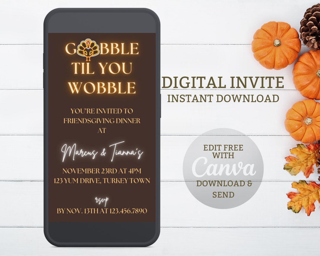 Gobble Til You Wobble Thanksgiving Dinner Text Invitation Template ...