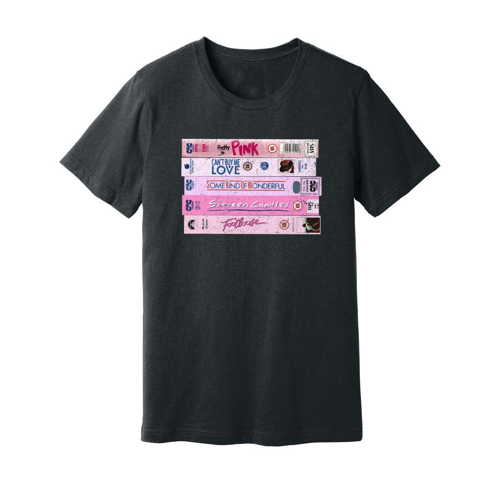 Vintage Style 1980s Romance Movie VHS Shirt. 80s Pretty in Pink, Can't ...