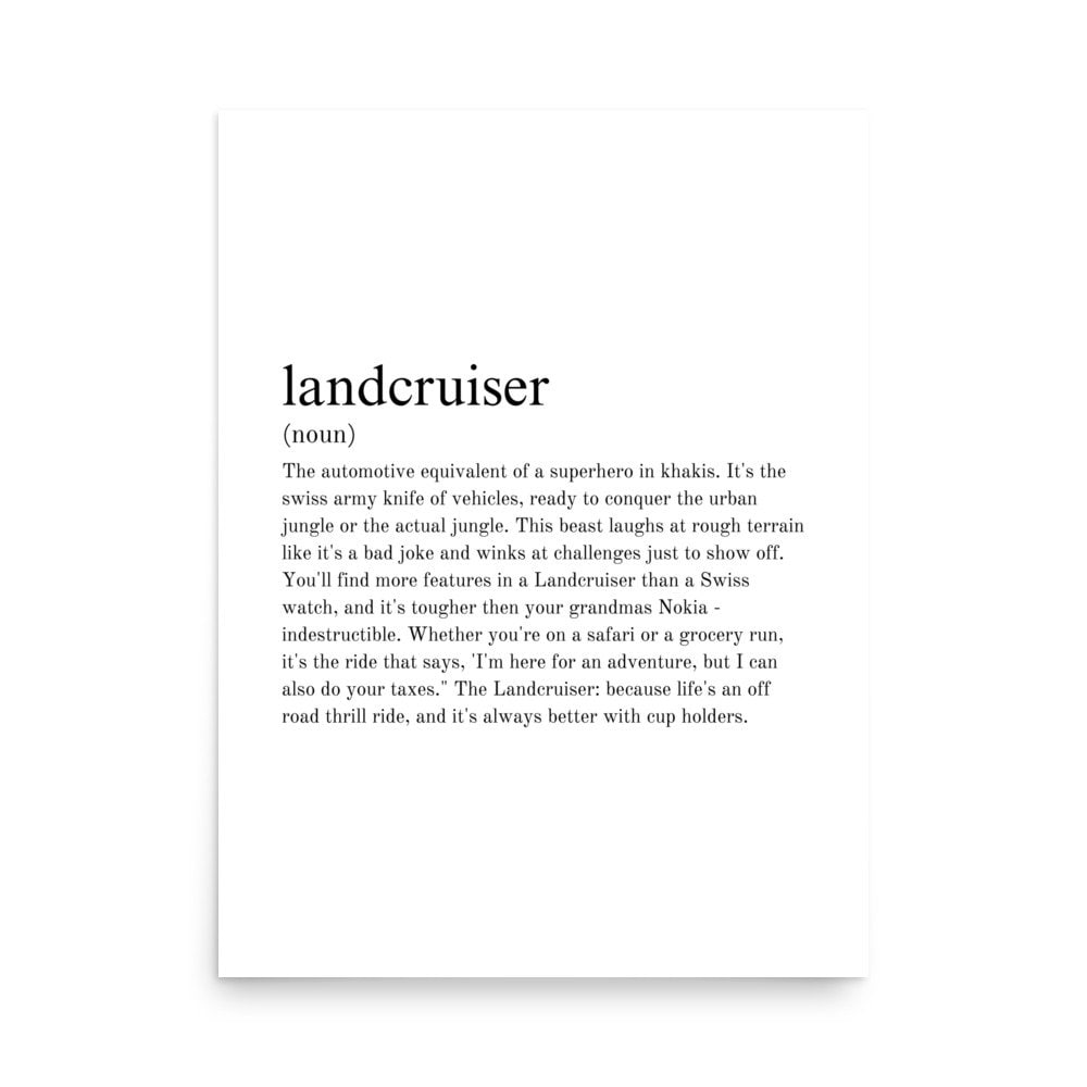 PRINTED Funny Edition Toyota Land Cruiser Definition Landcruiser Wall ...
