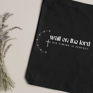Wait on the Lord Svg, His Timing Svg, Inspirational Svg, Bible Svg ...