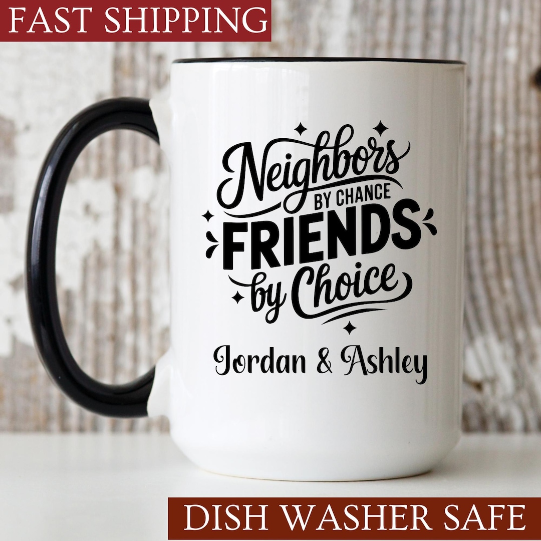 Personalized Neighbor Coffee Cup, Neighbor Gift, Neighbor Appreciation ...