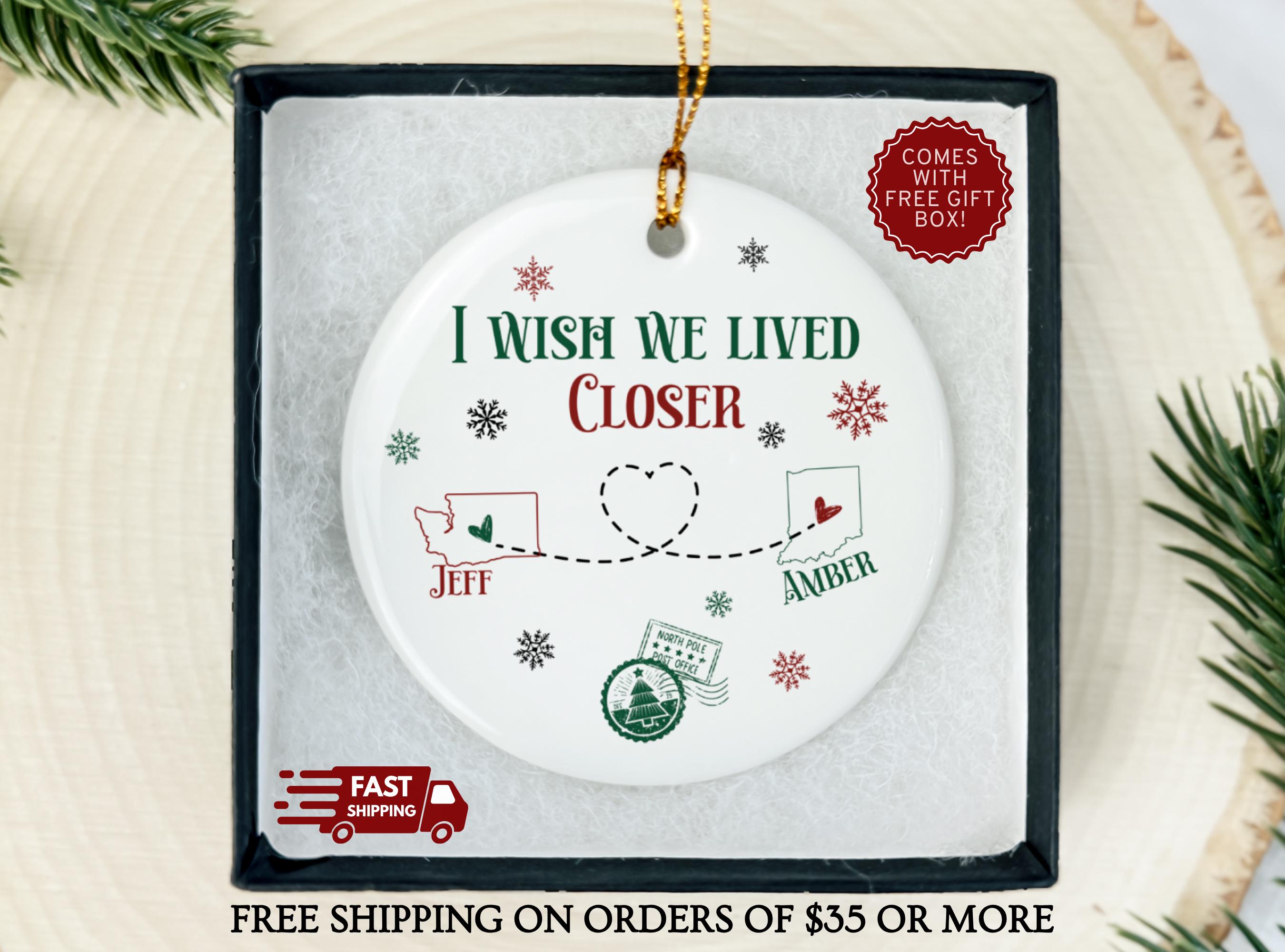 I Wish We Lived Closer Ornament, Custom Couple Christmas Ornament, Long ...