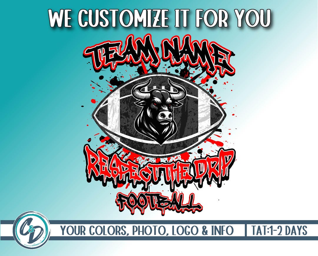 Custom Football Respect the Drip Design, Football Custom Mascot PNG ...