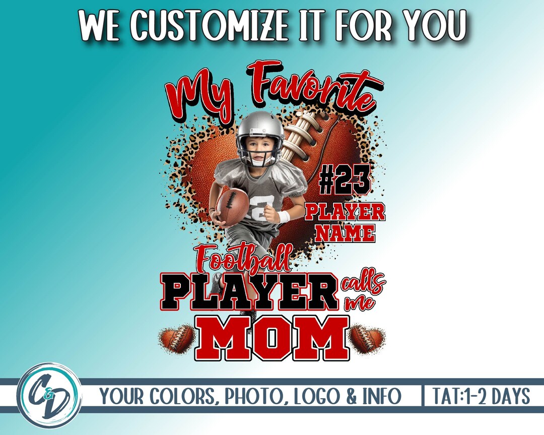 Custom Football Design, Football Custom PNG, Shirt Design, Favorite ...