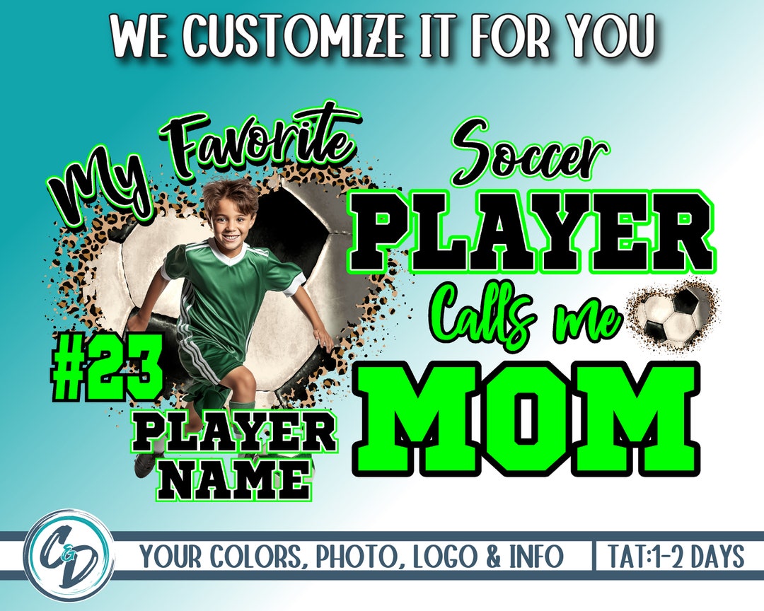 Custom Soccer Design, Soccer Custom PNG, Shirt Design, Favorite Player ...