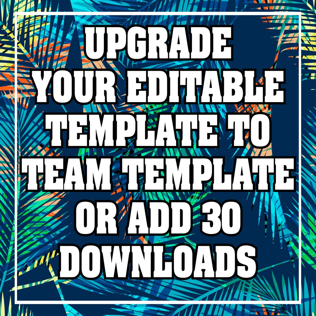 Upgrade Your Corjl Editable Template to a Team Template or Add 30 ...