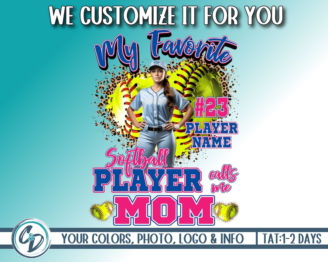 Custom Softball Design, Softball Custom PNG, Shirt Design, Favorite ...