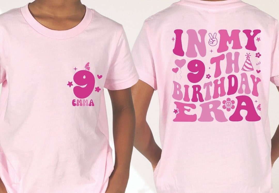 Custom in My 9th Birthday Era Shirt, Personalized Birthday Girl Shirt ...