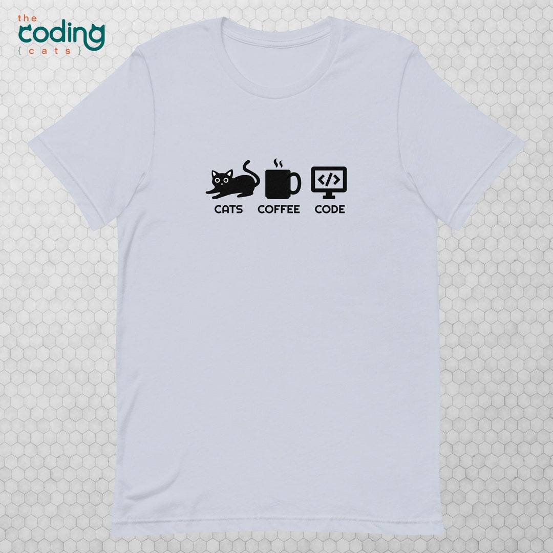 Cats, Coffee, Code Unisex T-shirt for Data Scientists, Data Analysts, Developers, Programmers ...