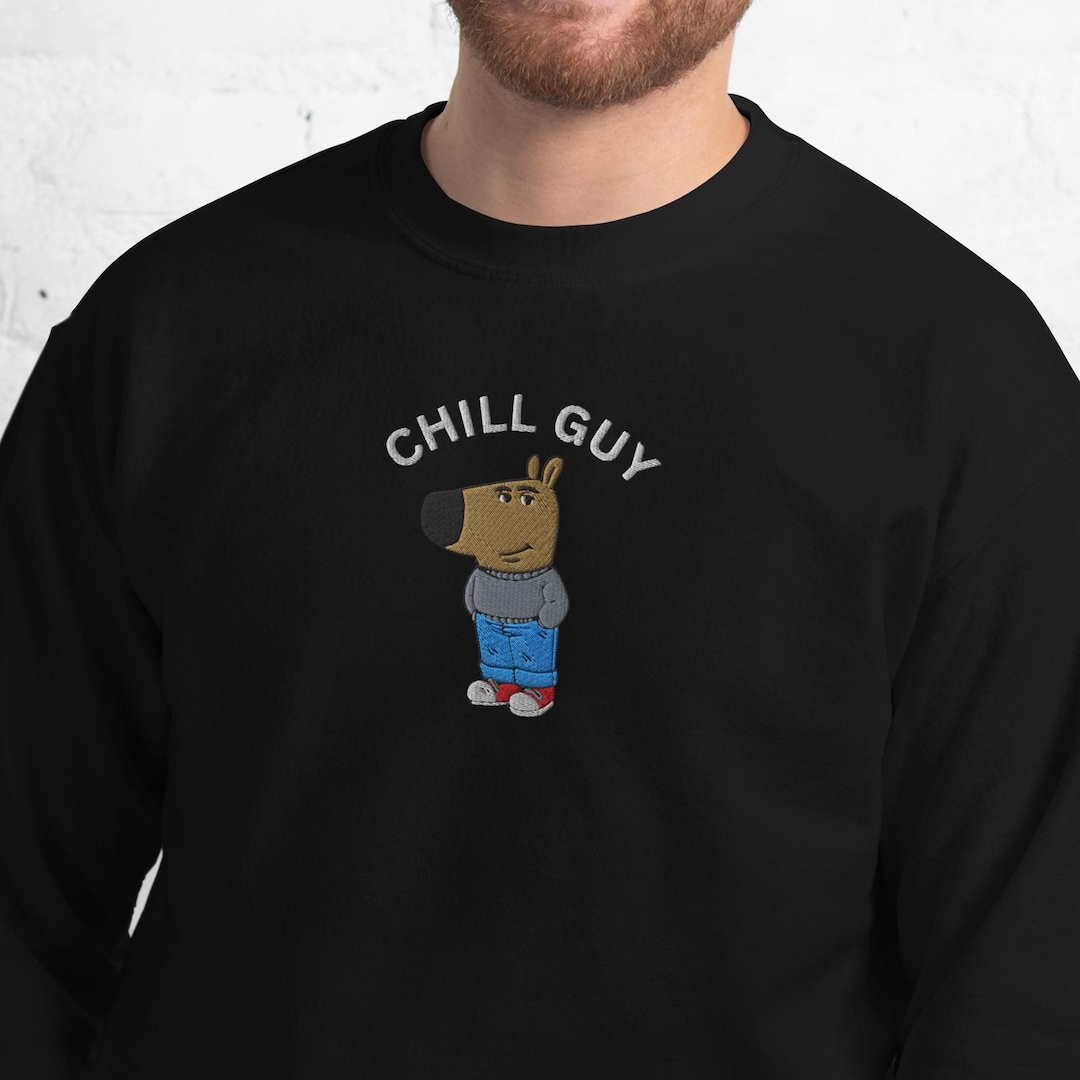 Chill Guy Meme Crewneck, Just A Chill Guy Sweatshirt, Meme Crewneck ...