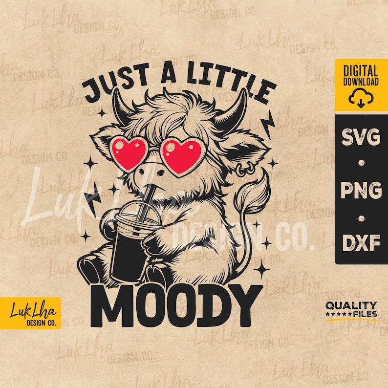 Just A Little Moody SVG, Funny Heifer Highland Cow PNG, Howdy Valentine ...