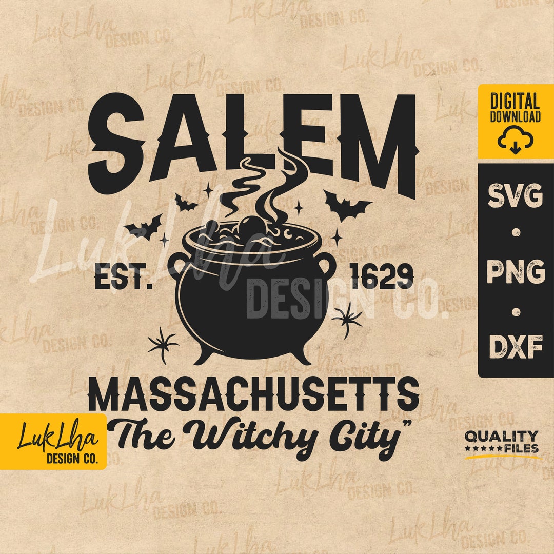 Salem Massachusetts SVG, Funny Halloween Witch PNG, Salem Witchy City ...